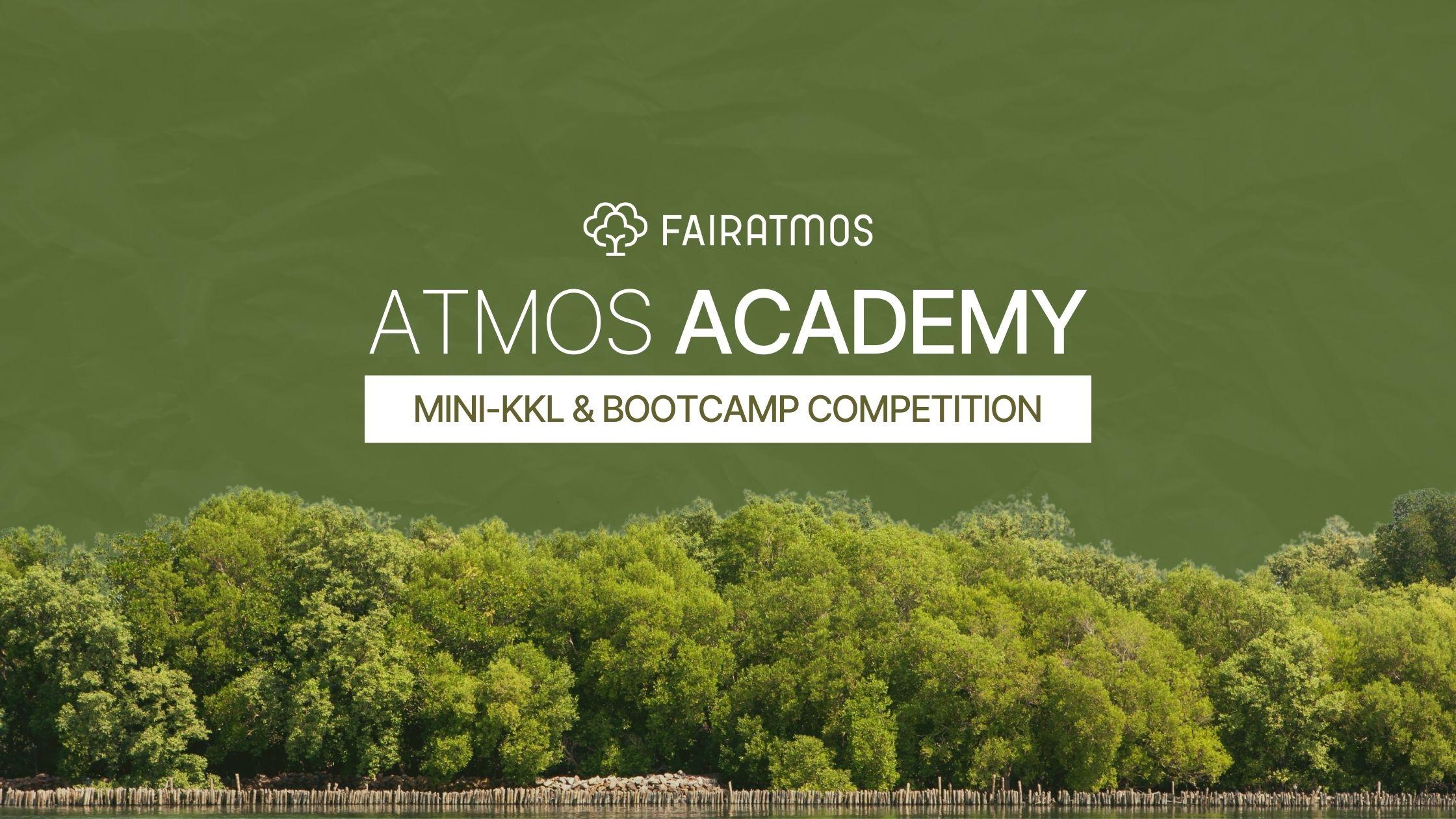 AtmosAcademy - Mini KKL & Bootcamp Competition | Fairatmos